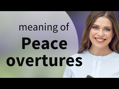 Understanding "Peace Overtures"