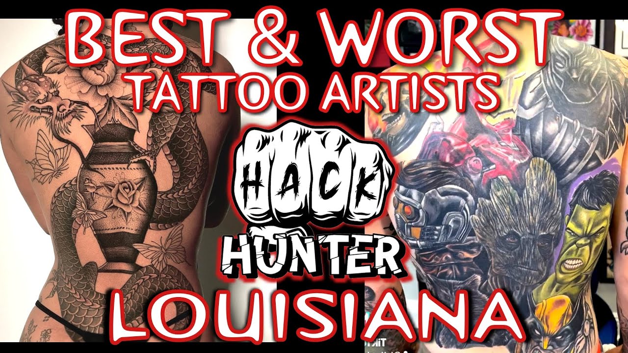 Best & Worst Tattoo Artists of LOUISIANA - Part 1