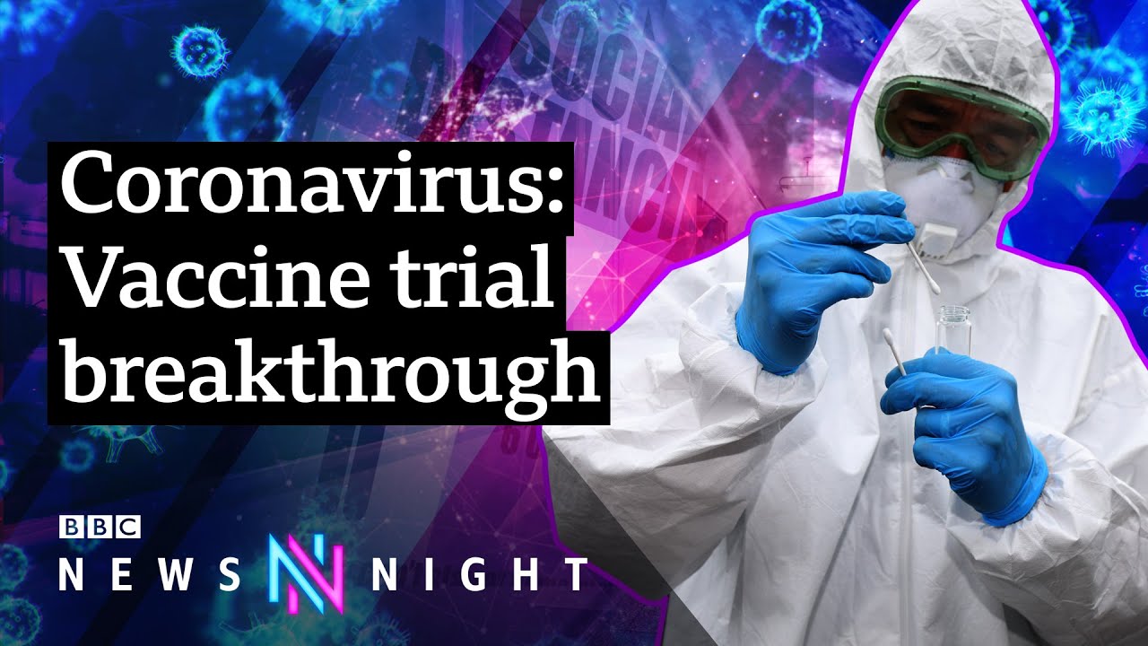 Coronavirus vaccine: How optimistic should we be? - BBC Newsnight