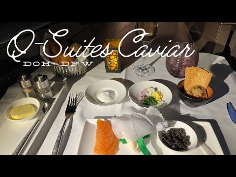 NEW Qatar Q-Suites Caviar Service