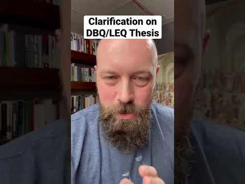 Thesis for DBQ and LEQ