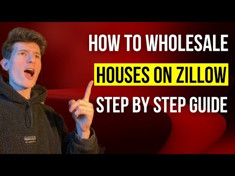 How to Wholesale Houses on Zillow - Step by Step Guide