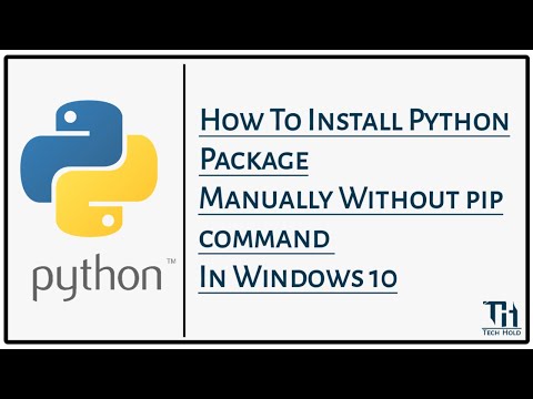 How To Install python packages manually without pip command | Windows 10 Safely