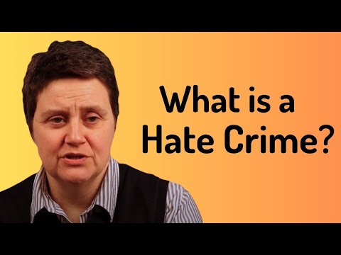 What is a Hate Crime?