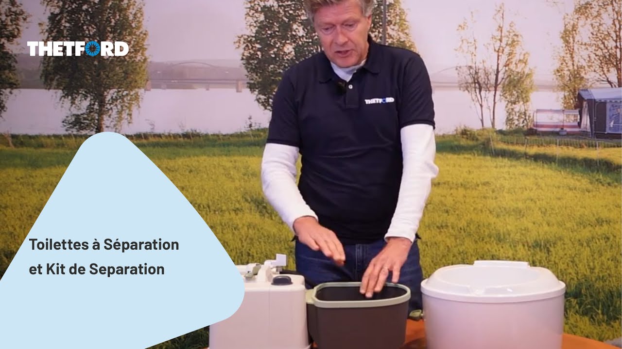 Thetford - Toilettes sèches à séparation et kits de séparation