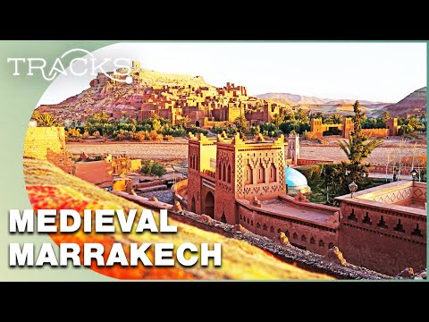 Marrakech: Moroccos's Historic Heart | TRACKS