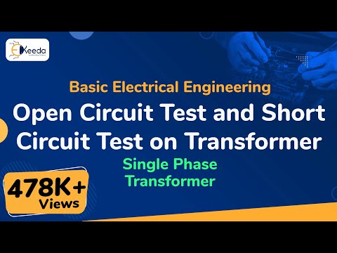 Open and Short Circuit Test of Single-Phase Transformers Video Lecture ...