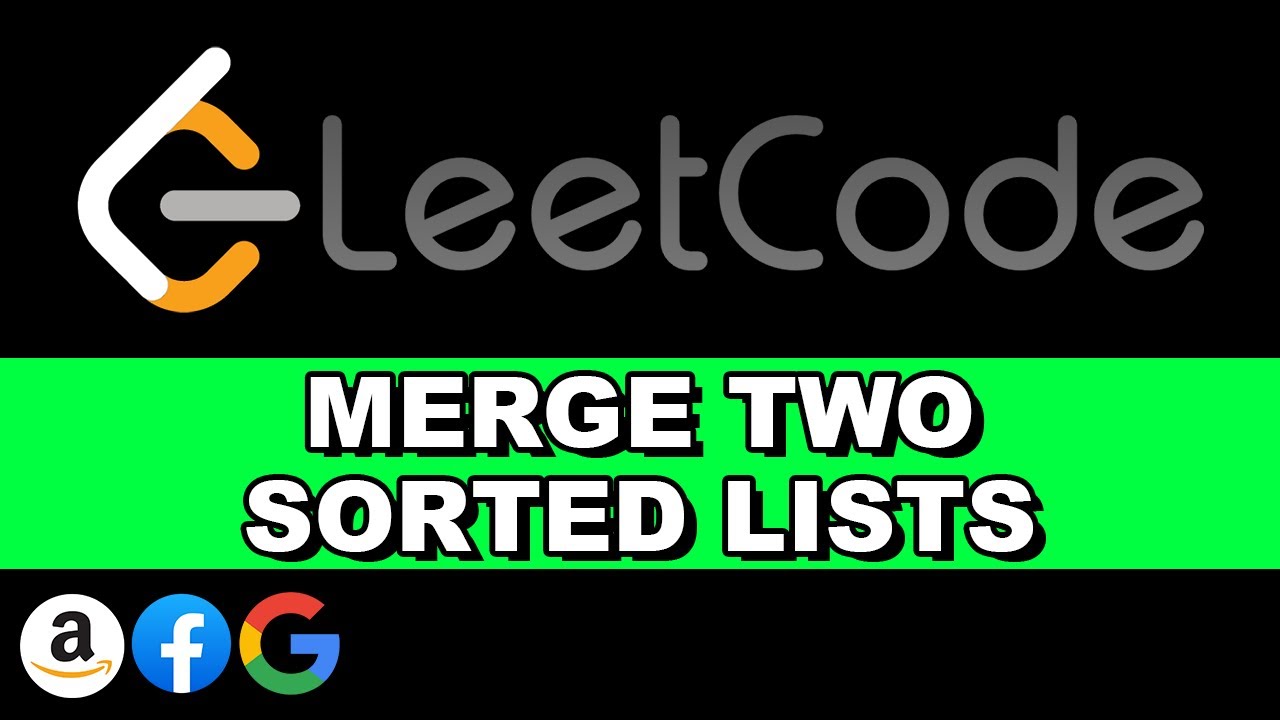 LeetCode Merge Two Sorted Lists | Iterative and Recursive | Python