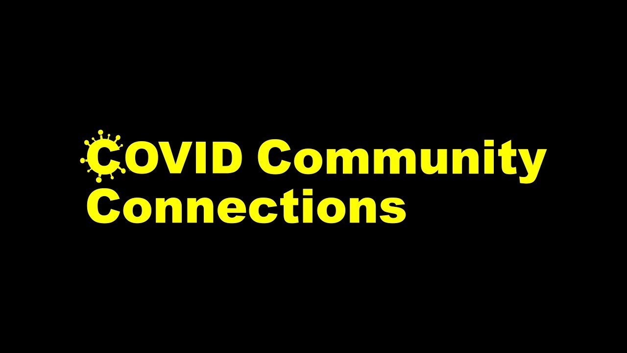 Covid Community Connections Demo Video
