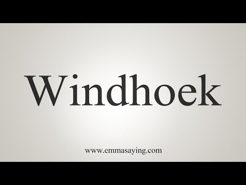 How To Say Windhoek