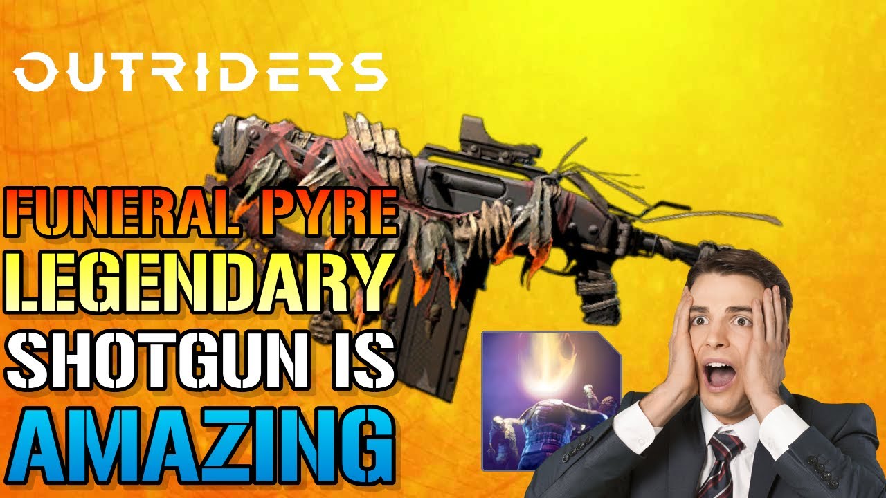 Outriders: Funeral Pyre Legendary Shotgun Is AMAZING! | How I Got It (Legendary Guide)