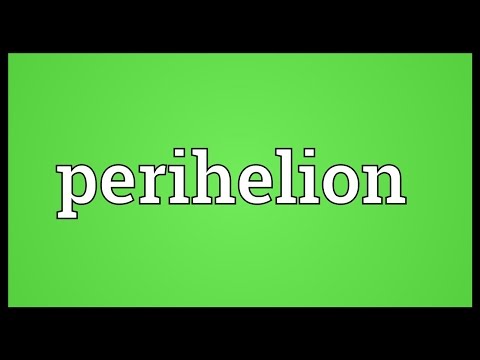 Perihelion Meaning