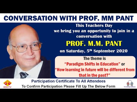 Paradigm Shift in Education By Prof Pant