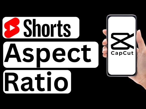 How to Get YouTube Shorts Aspect Ratio Format in CapCut App - Easy to Follow