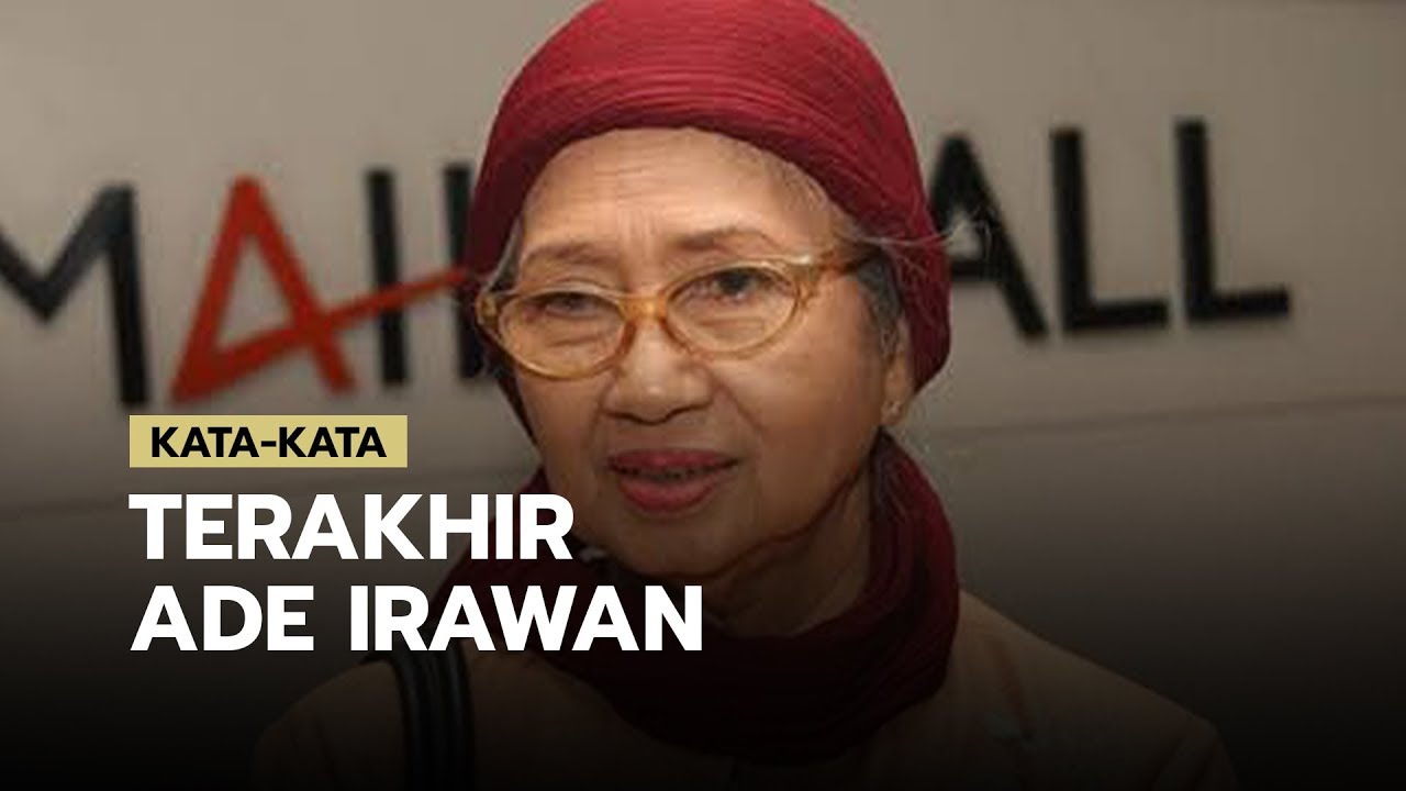 Kata-kata Terakhir Ade Irawan Sebelum Berpulang: Sudah Ditungguin Ria ...