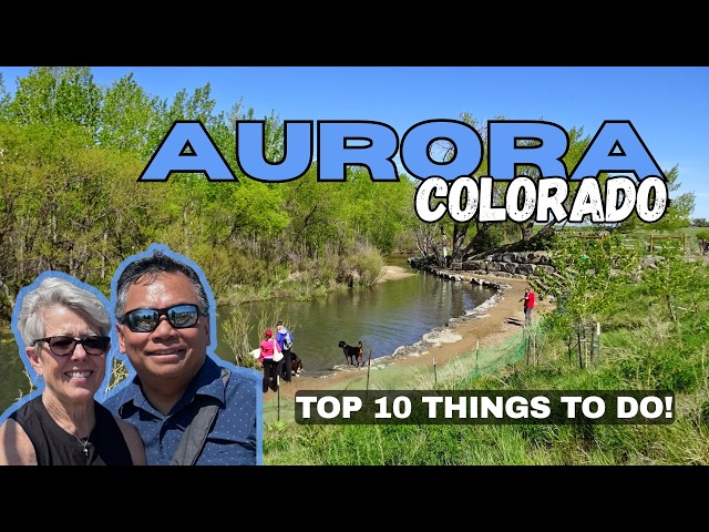 Discover Aurora, Colorado: Top 10 Must-See Attractions | Galaxy