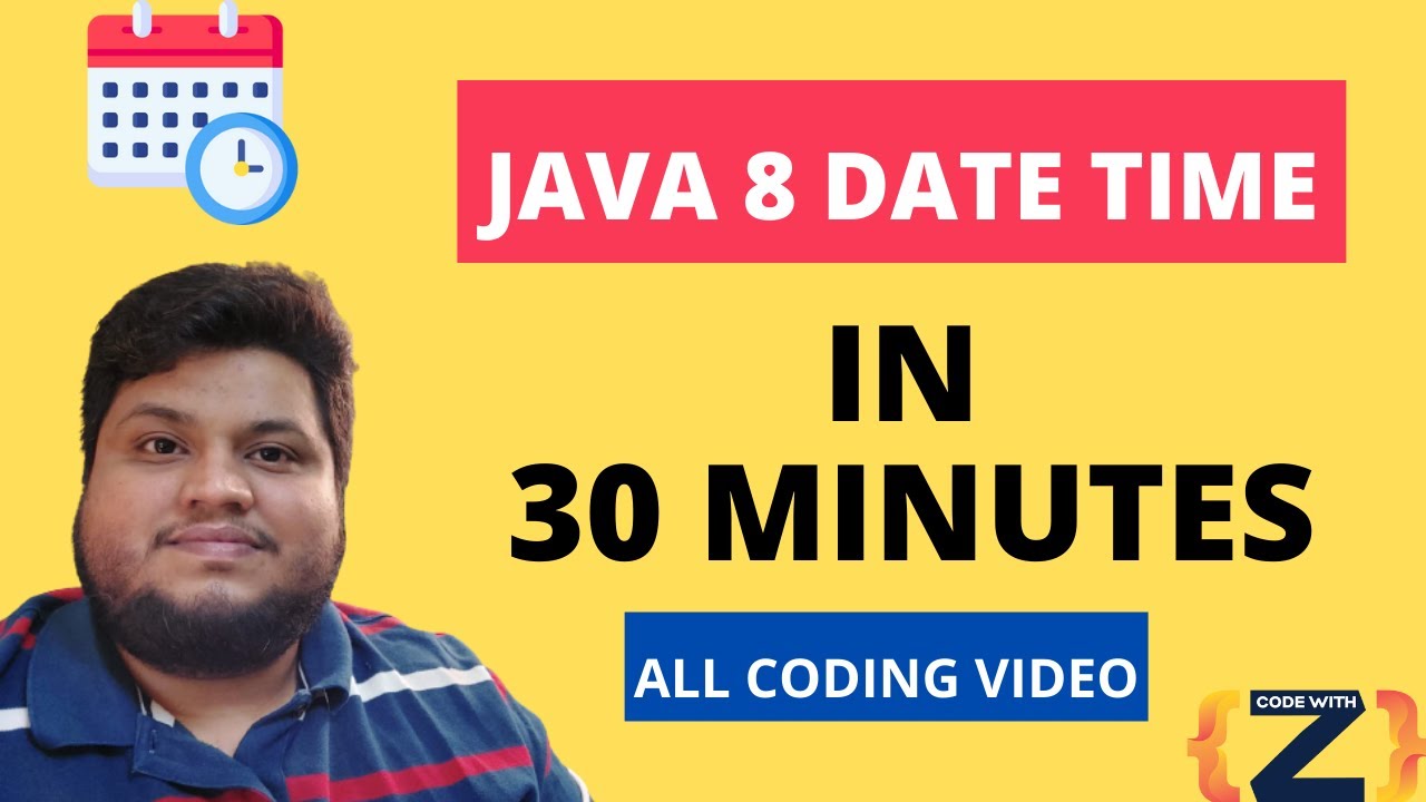 Learn Java 8 Date Time in 30 minutes with Simple Examples