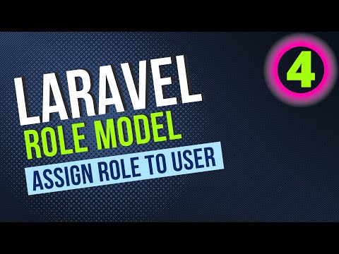 Laravel Auth Role Create Role Model and Migration and Assign The Role to a User