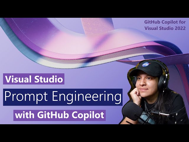 Mastering Prompt Engineering with GitHub Copilot in Visual Studio | Galaxy.ai