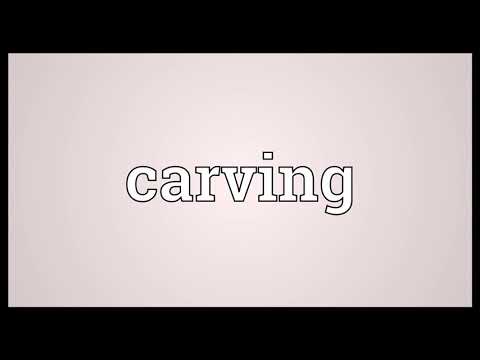 Carving Meaning