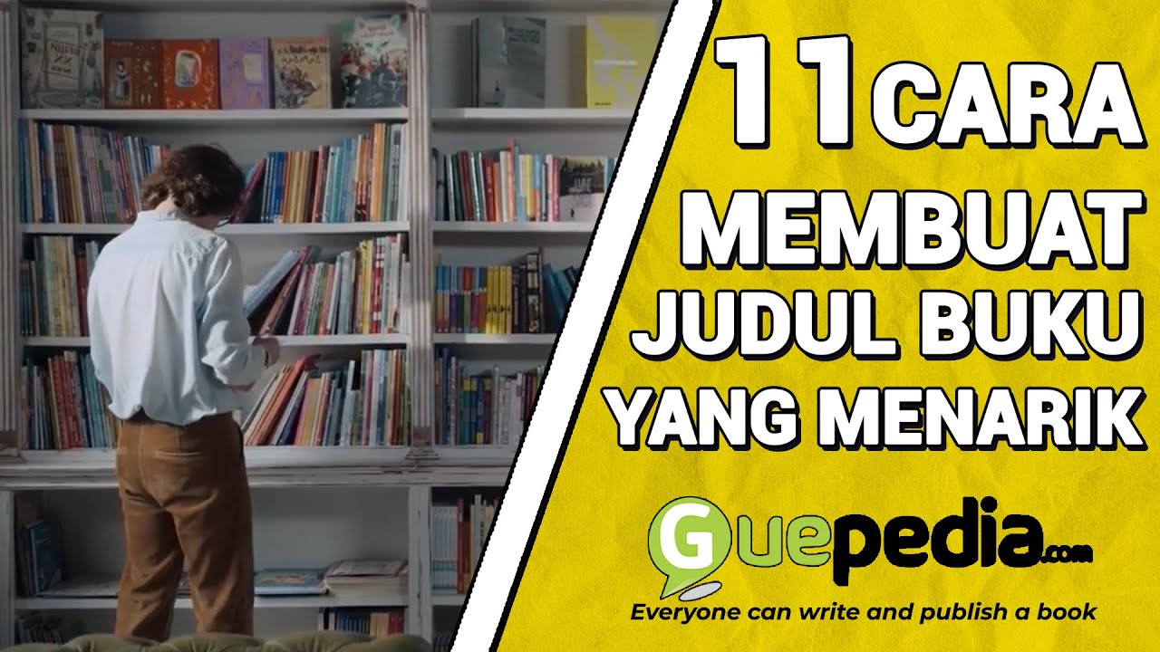 CARA MEMBUAT JUDUL BUKU YANG MENARIK
