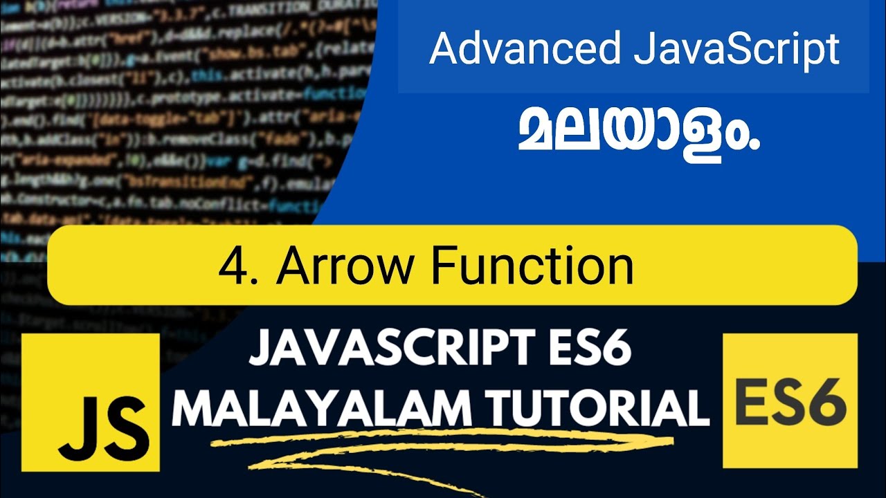 Arrow Function | JavaScript ES6 | Advanced JavaScript Malayalam Tutorial | Part-4