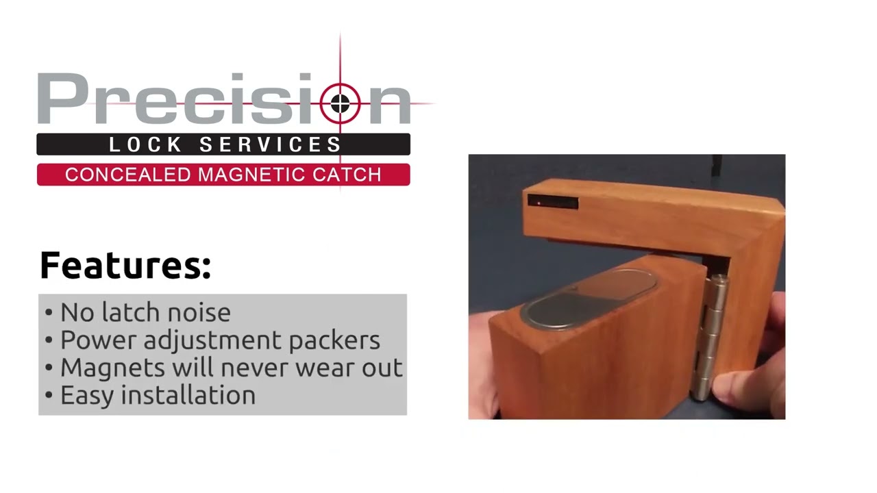 Precision Lock Concealed Magnetic catch