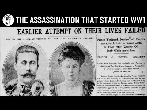 How Did One Assassination Prompt WW1?