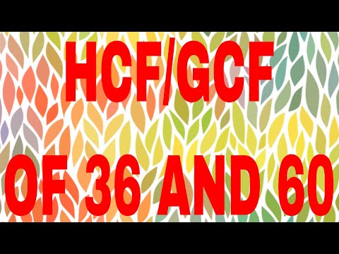 HCF of 36 and 60|GCF of 36 and 60