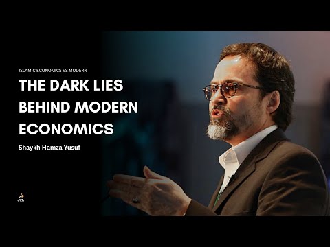 If Dollars and Gold Disappear - Economic system and Lies - Shaykh Hamza Yusuf