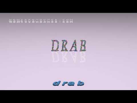 drab - pronunciation + Examples in sentences and phrases