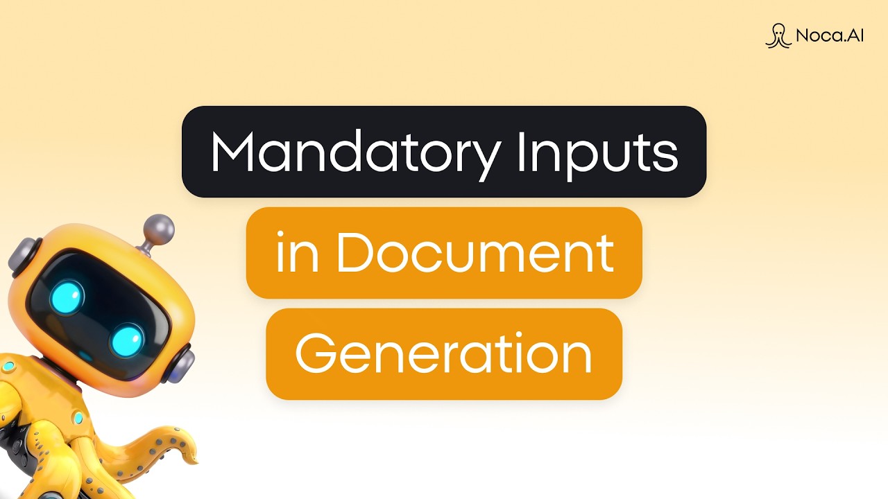 Mandatory Inputs in Document Generation