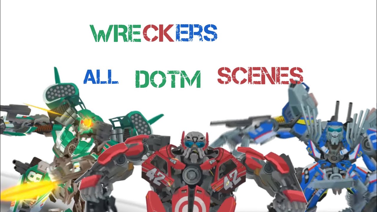 Transformers Saga - All Wreckers Scenes