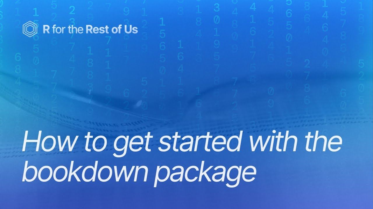 How to get started with the bookdown package