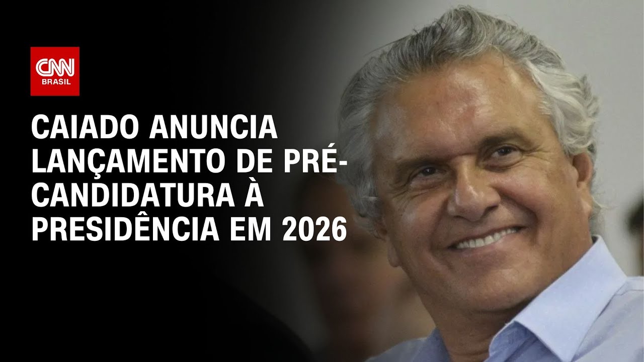 Caiado anuncia lançamento de pré-candidatura à Presidência em 2026 ...