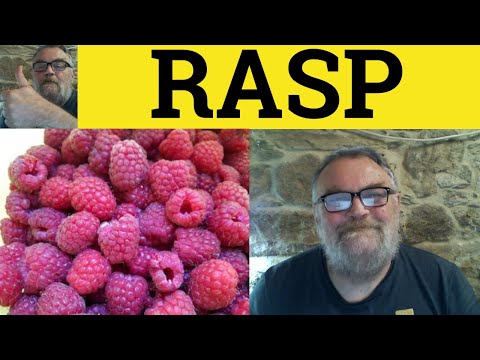 π΅ Rasp - Rasping Meaning - Origin of Raspberry - Rasp Examples - GRE Vocabulary