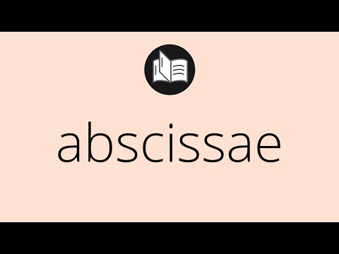 What ABSCISSAE means • Meaning of ABSCISSAE • abscissae MEANING • abscissae DEFINITION