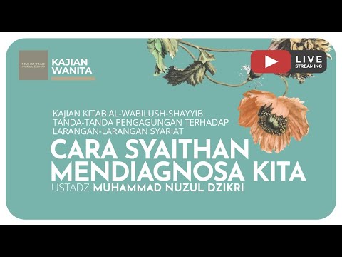 102. CARA SYAITHAN MENDIAGNOSA KITA