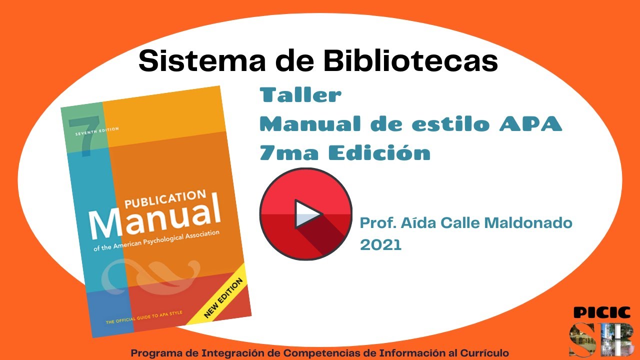 Taller: Manual de estilo APA, 7ma  Edición