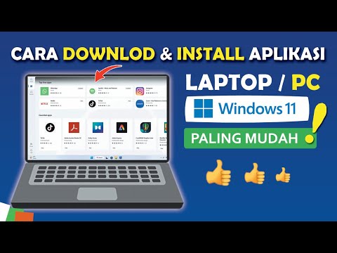 ✅ Cara Mudah Download dan Install Aplikasi di Laptop/PC Windows 11
