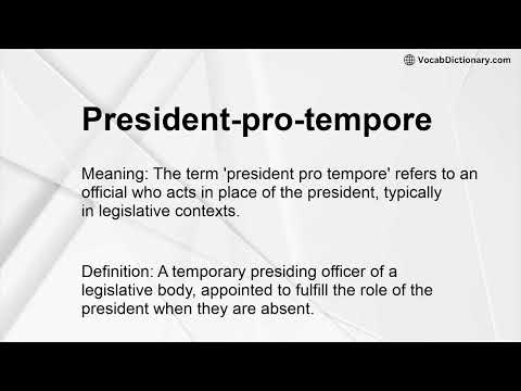 President-pro-tempore Meaning