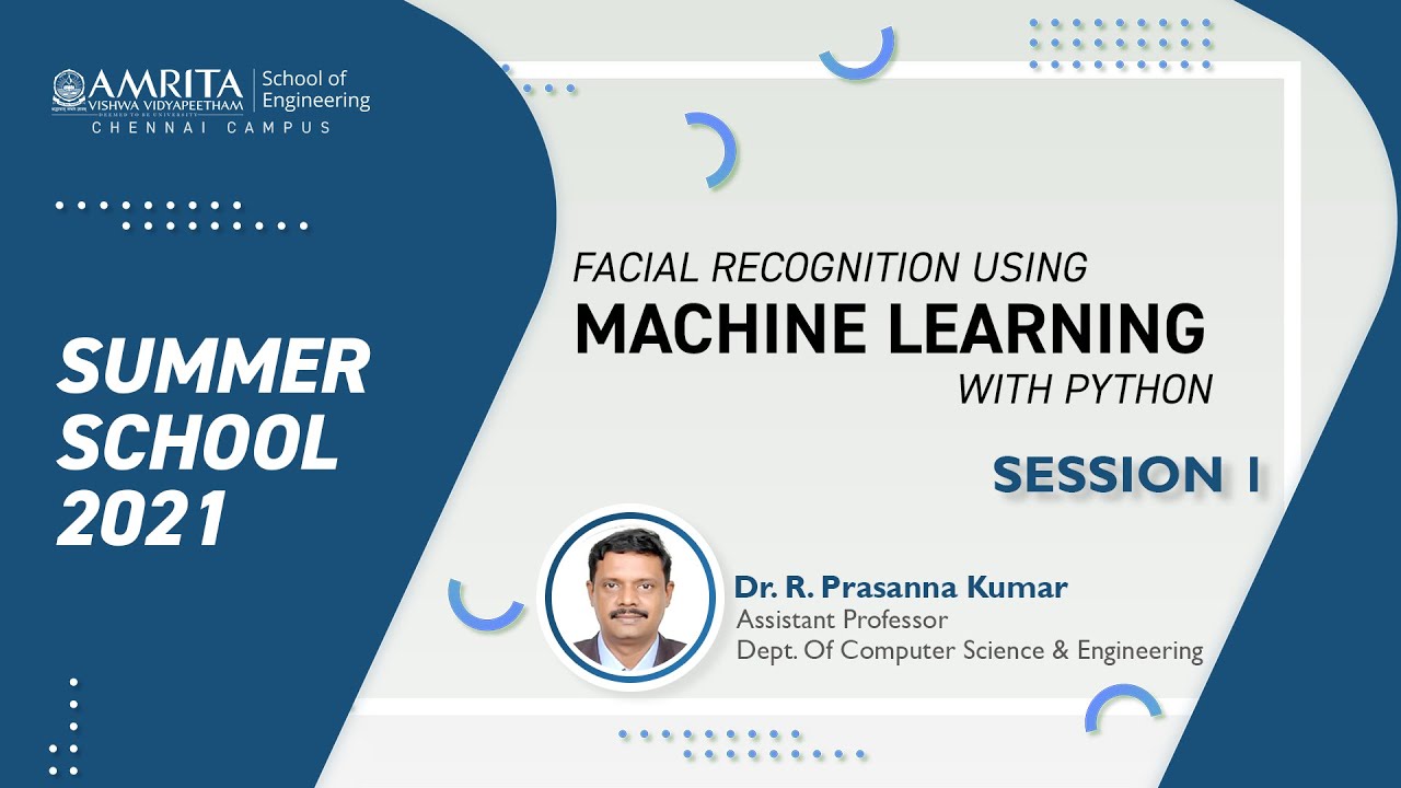 Facial Recognition using Machine Learning with Python | Session 1