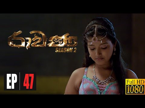 Ravana Season 2 Episode 47 | 2020-10-04