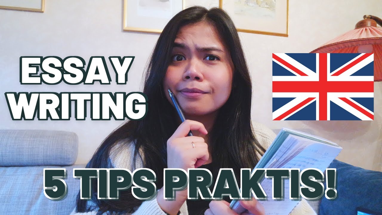 TIPS PRAKTIS MENULIS ESSAY BAHASA INGGRIS! #BEASISWALUARNEGERI