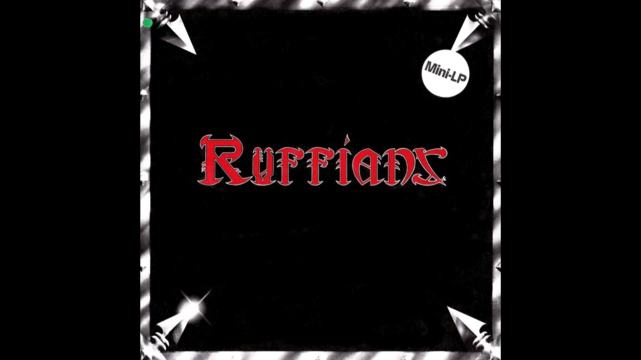 Ruffians - Ruffians Full EP (1985)