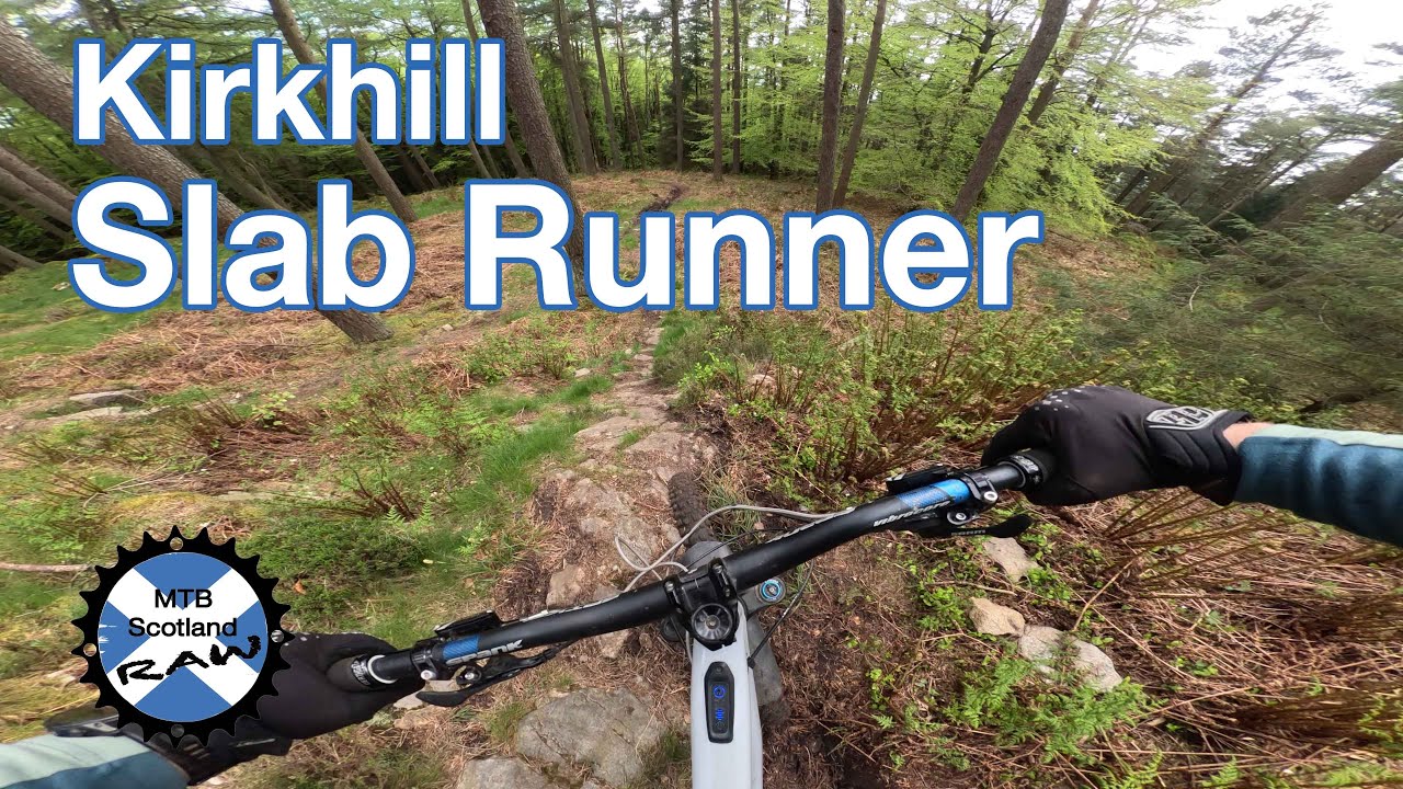 Kirkhill - Slab Runner