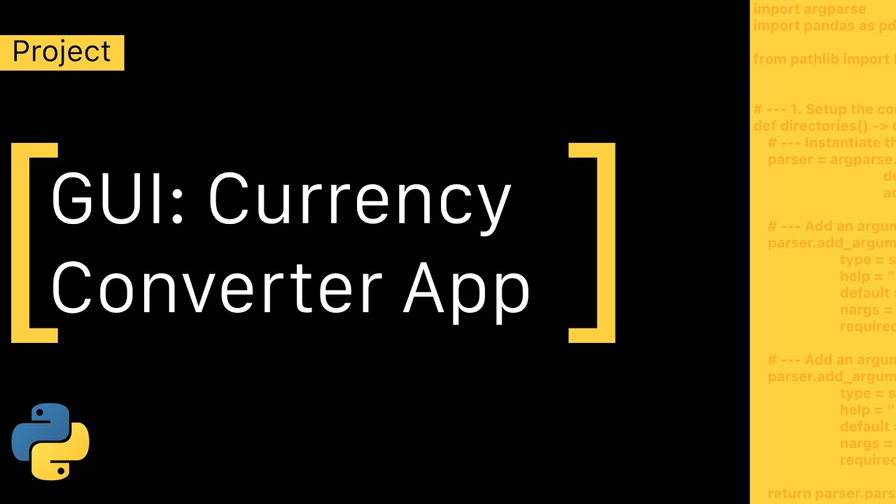 Build a Currency Converter GUI App with Python