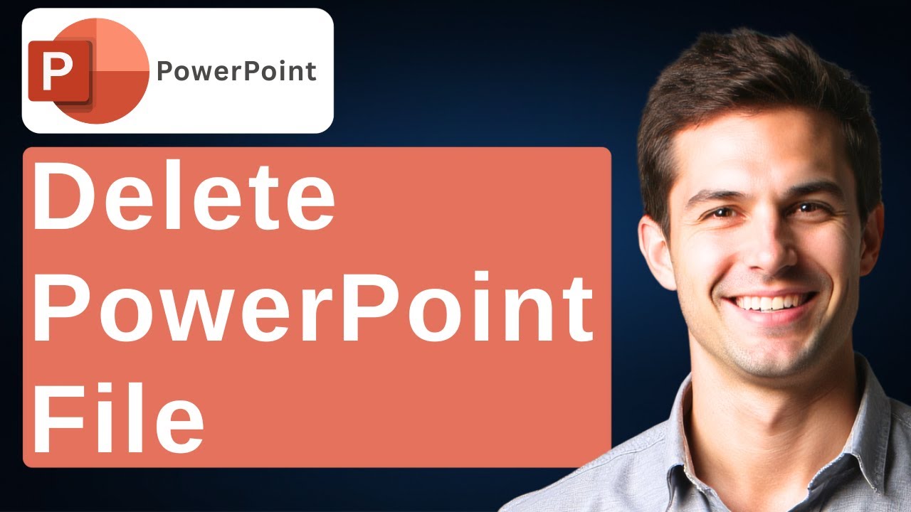 How To Delete A File In Microsoft PowerPoint [2026 Guide]