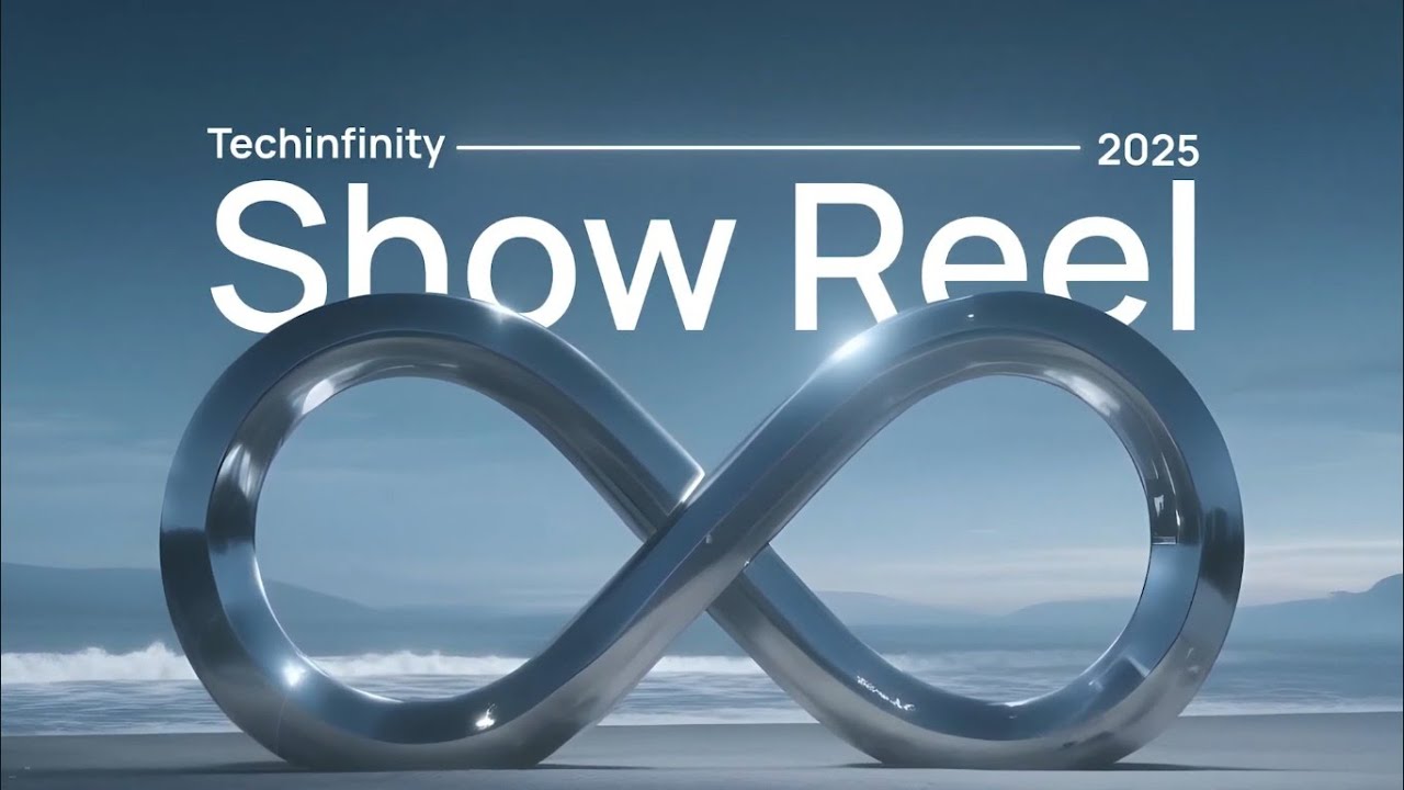 Techinfinity 2025 Agency Showreel