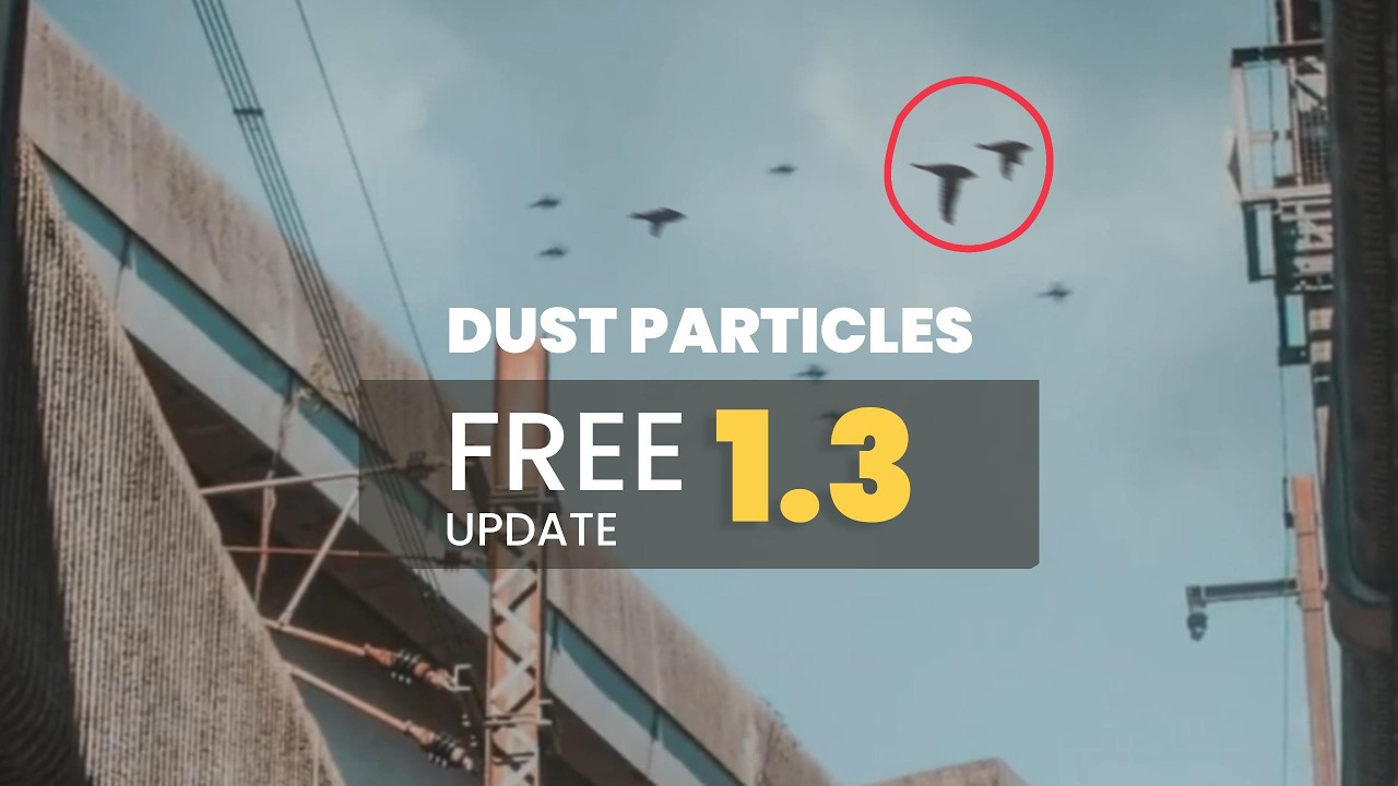 Dust Particles v1.3 Update | What's new?